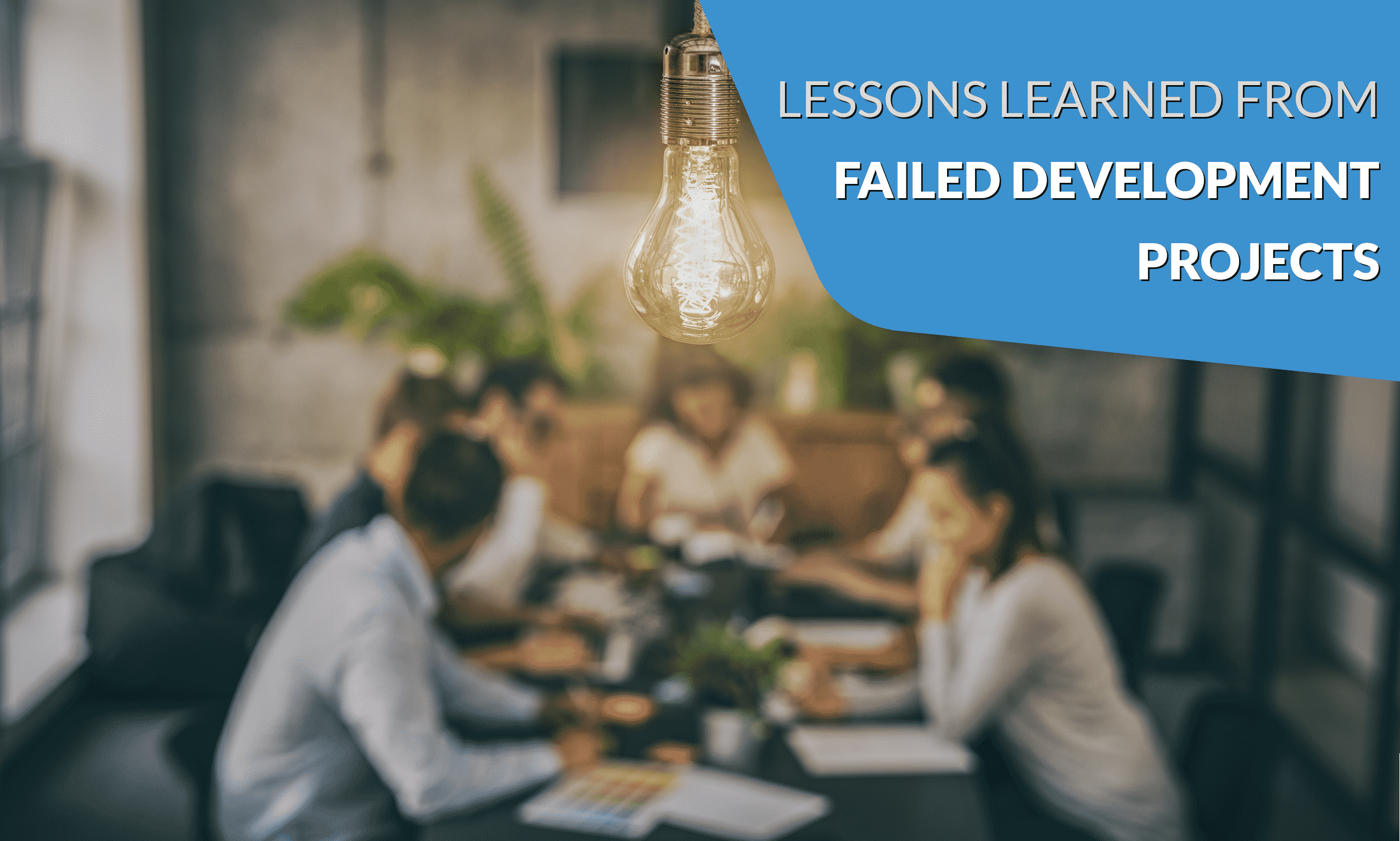 Lessons Learned from Failed Development Projects eBook