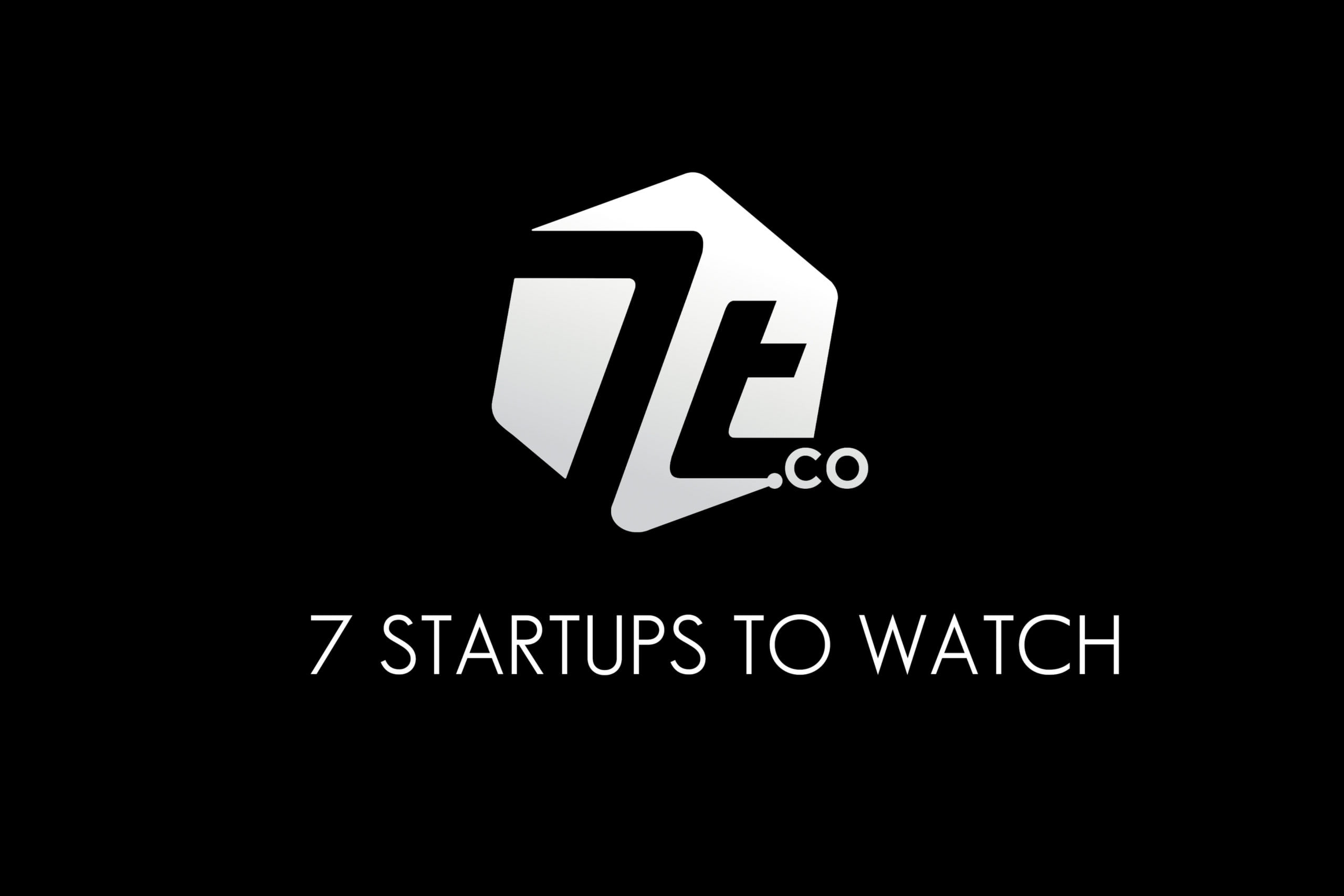 7T's 7 Startups to Watch | October 2021 - Dallas Startups & Beyond