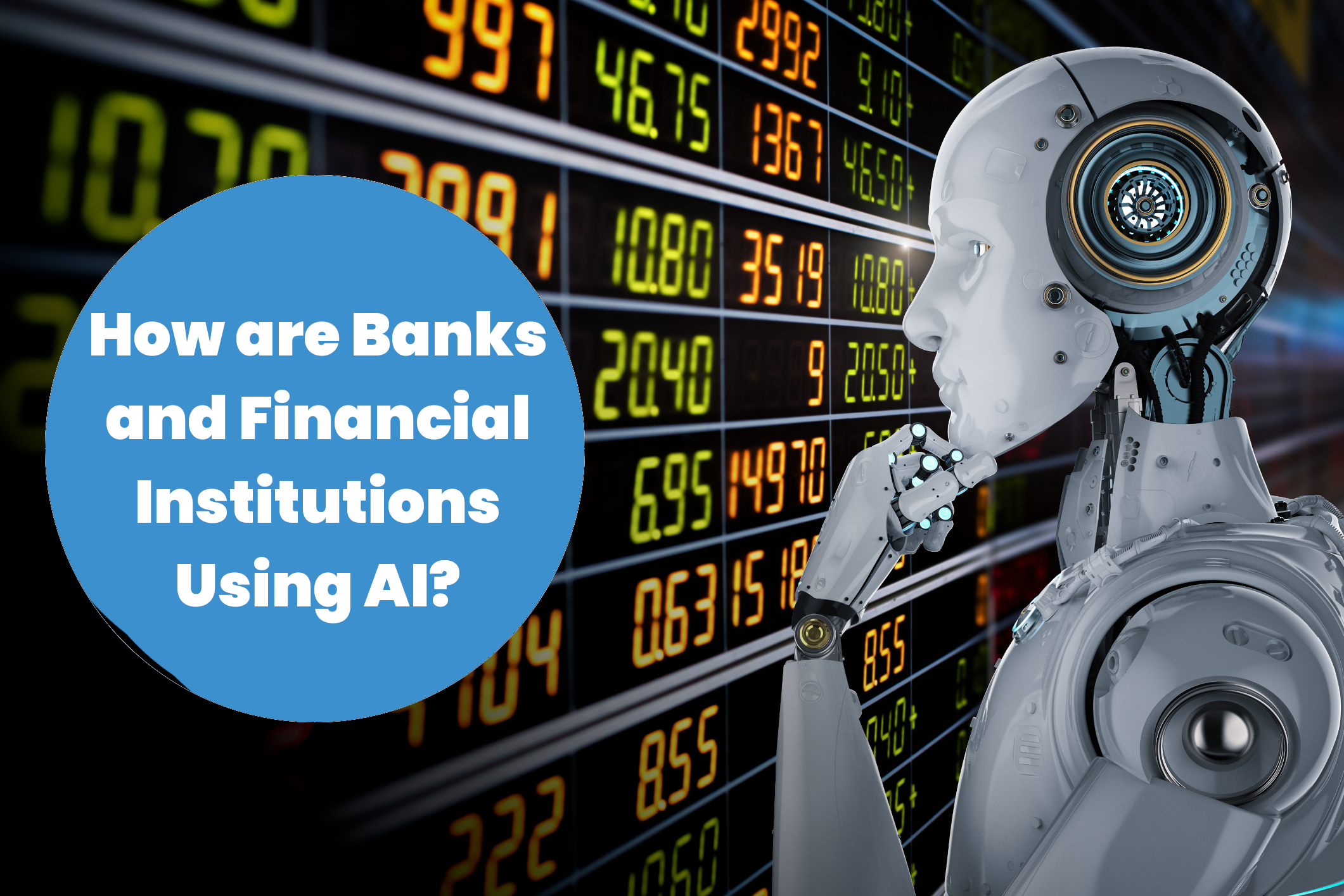 AI Implementations in Finance: How is Artificial Intelligence Being Used?
