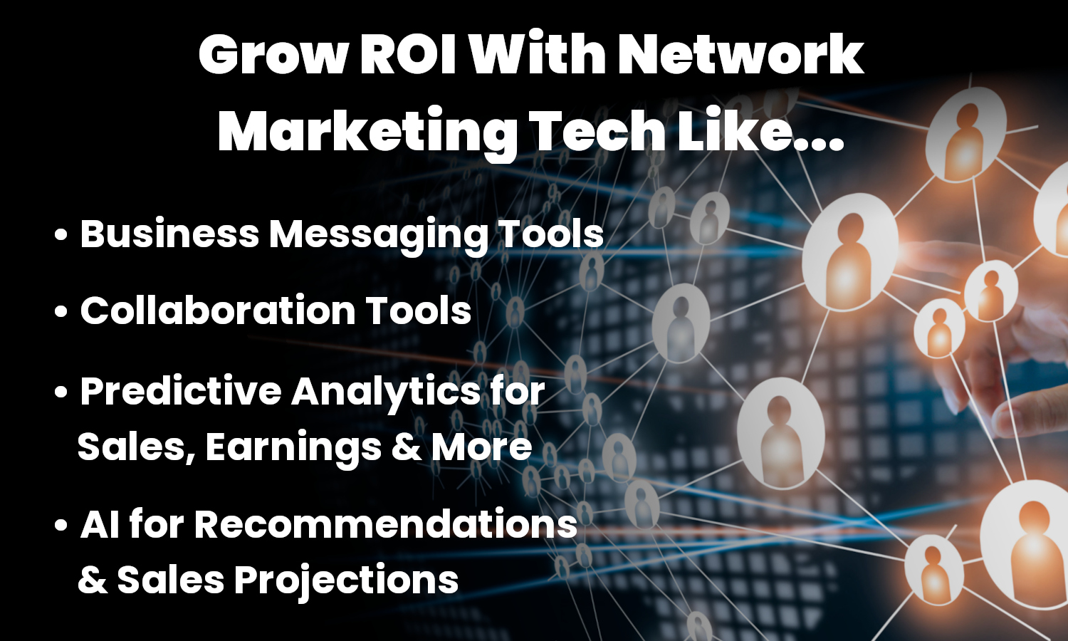 How the Right Network Marketing Software Solutions Increase ROI