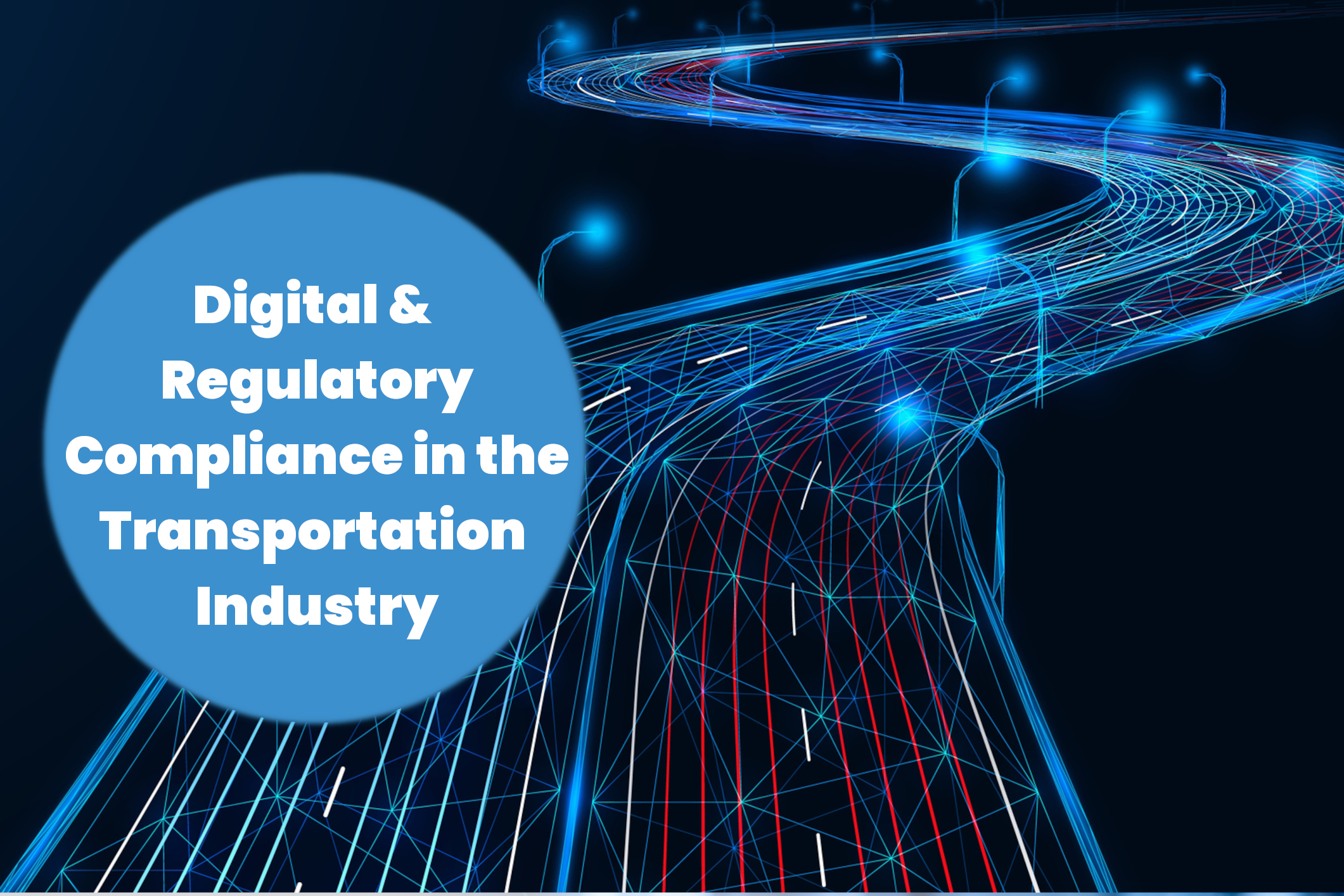 Digital and Regulatory Compliance in the Transportation & Logistics ...