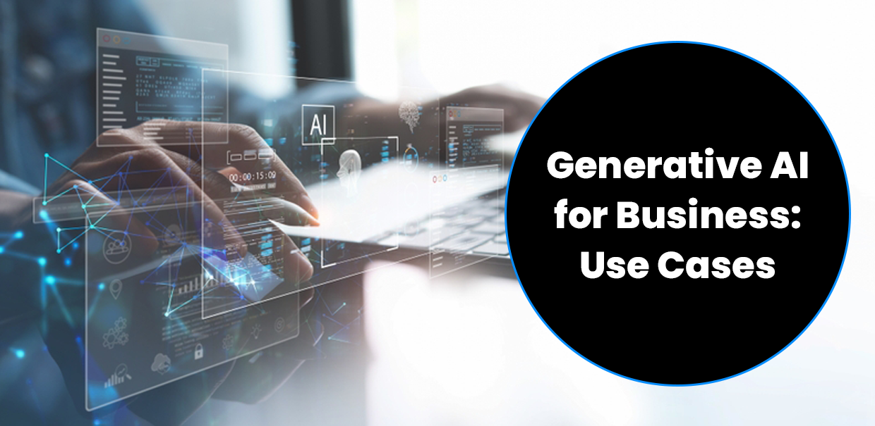 Generative AI for Business: Use Cases | 7T