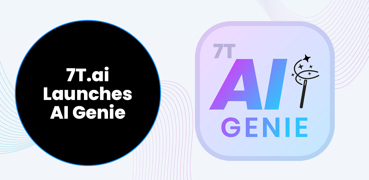 7T Launches AI Genie